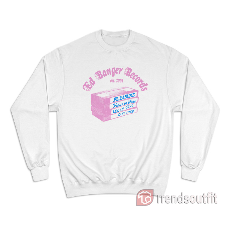 Ed Banger Records Est 2003 Sweatshirt - Trendsoutfit.com